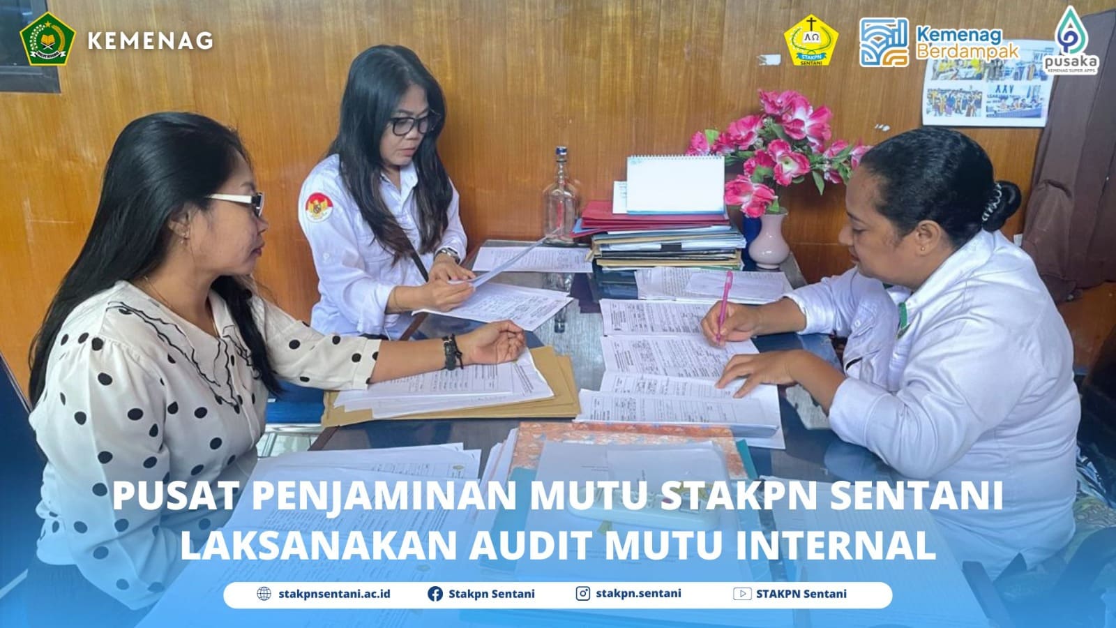 Pusat Penjaminan Mutu (P2M) STAKPN Sentani Laksanakan Audit Mutu ...